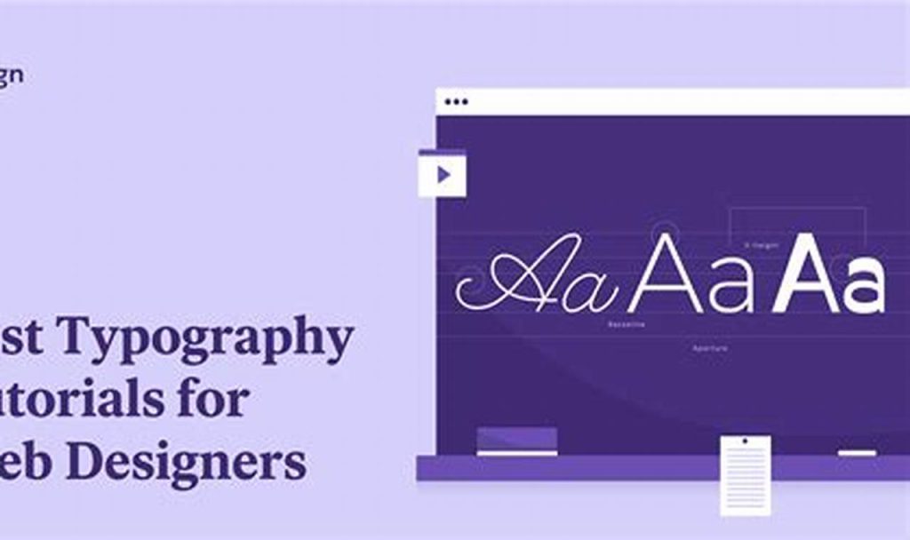 Advanced Typography Tutorials For Mastering Text Layout And Design