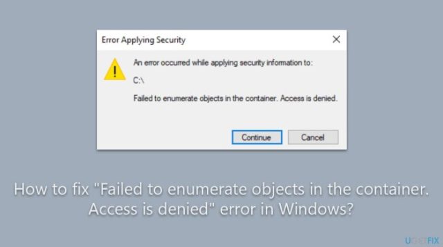 Resolve The Failed To Enumerate Objects In The Container Error On Windows 5 Fixes Boticasoft